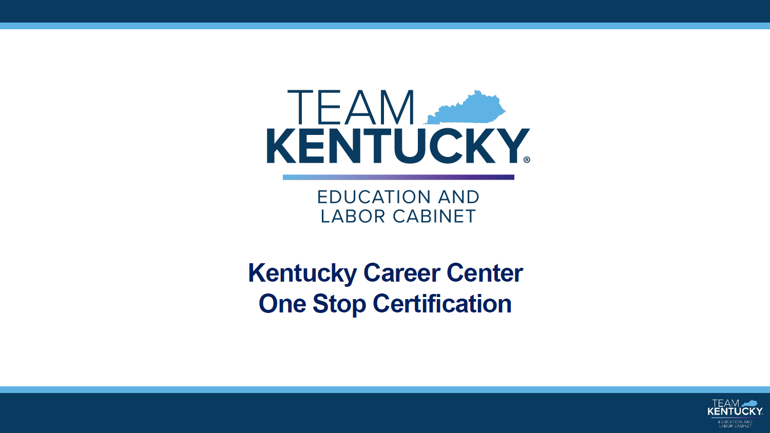One Stop Certification - Kentucky Workforce Innovation Board